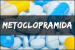 Metoclopramida - o que é, para que serve e efeitos colaterais!