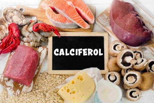 Calciferol - o que é, benefícios, e efeitos colaterais!